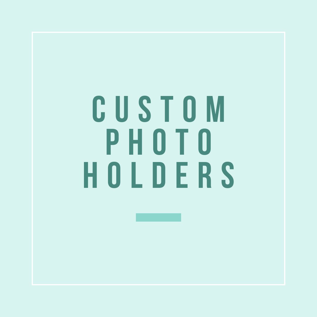 Custom Photo Holders – Paper Cut Design Shop